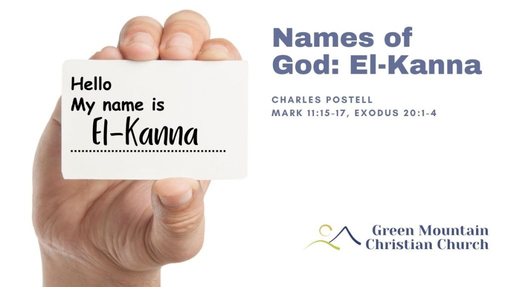 Names of God: El-Kanna - Green Mountain Christian Church